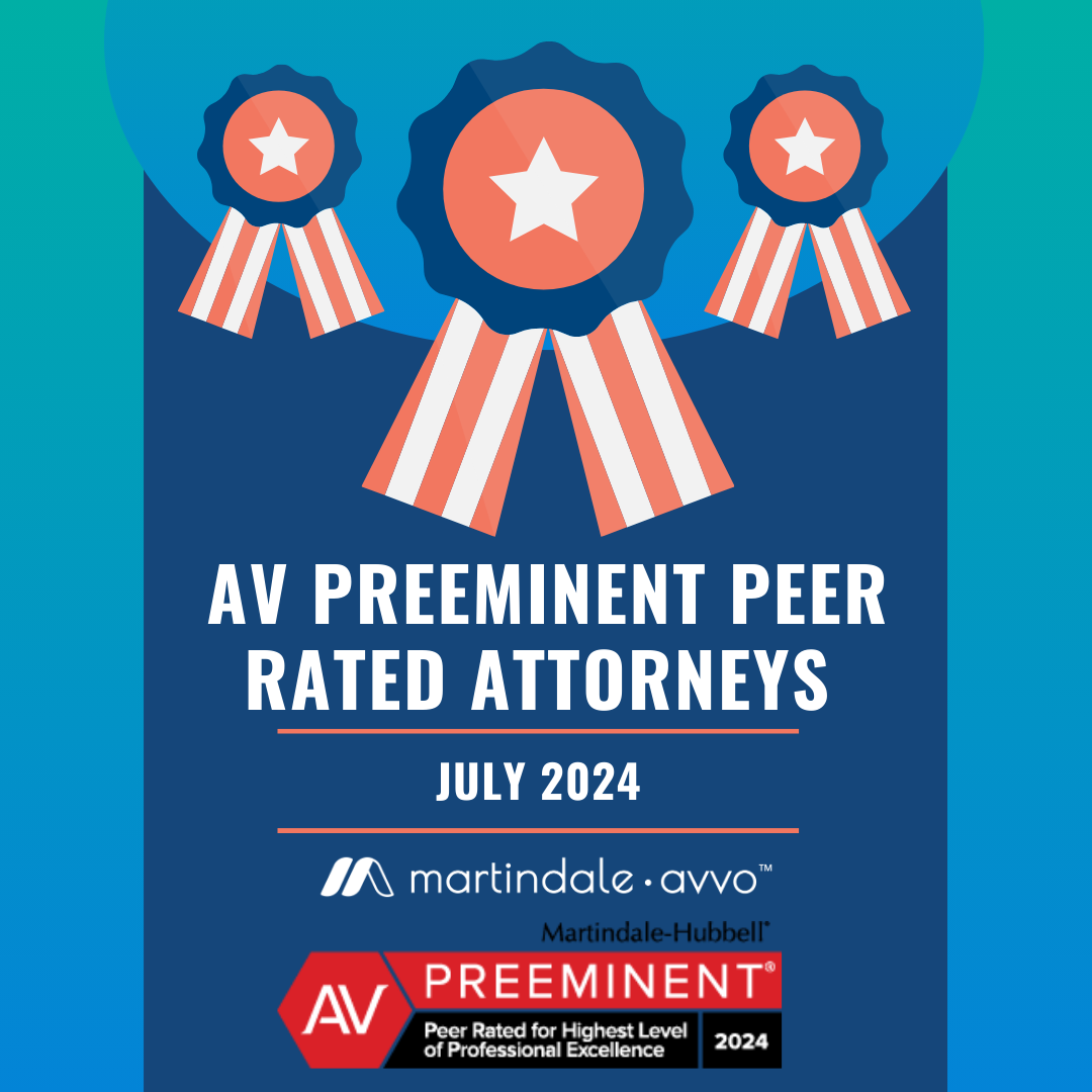 New AV Preeminent Peer Rated Attorneys | July 2024 - Martindale-Avvo
